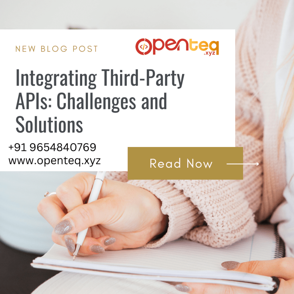 Integrating Third-Party APIs: Challenges and Solutions - Openteq™ - Web / Mobile Designing ...